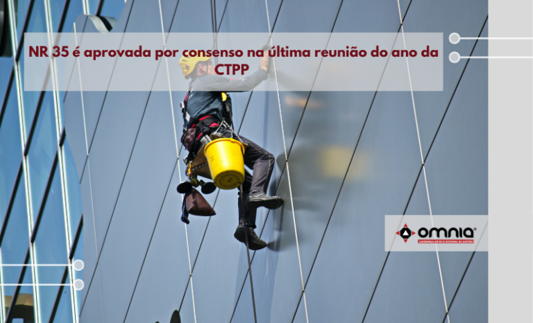 NR 35 é aprovada por consenso na última reunião do ano da CTPP – Omnia