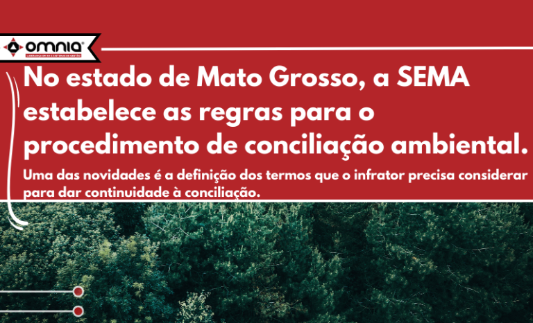 SEMA regulamenta o procedimento de Conciliação Ambiental no Estado do ...